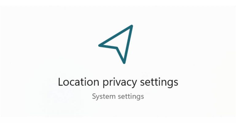 How to turn on Locations Services in Windows 10 & 11?