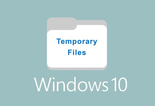 How to Delete Temporary Files in Windows 10?