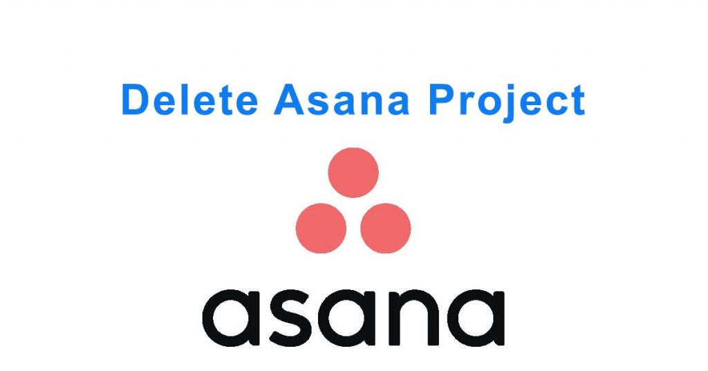 How to Delete an Asana Project?
